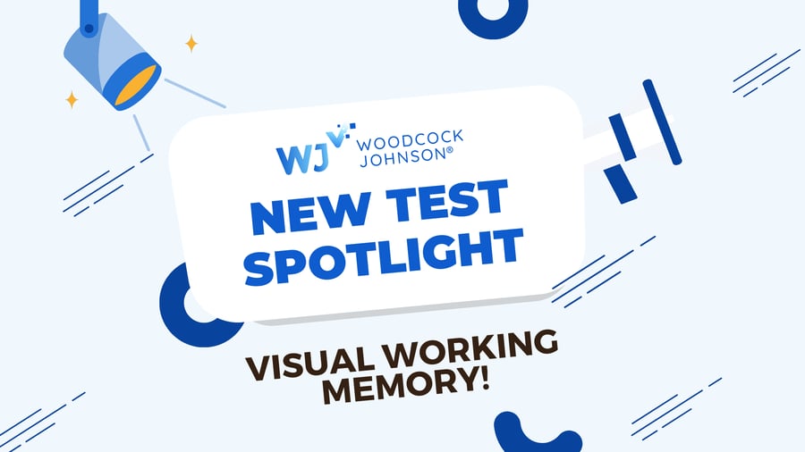 WJ V Test Spotlight: Strengthen Cognitive Insights with the Visual ...